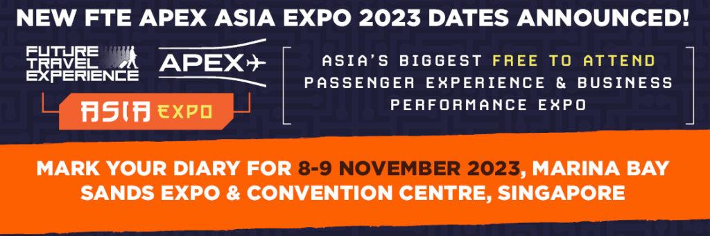 FTE APEX Asia Expo 2022 in pictures – from exclusive research ...